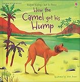 How the Camel Got His Hump (Rabbit Ears Storybook Classics): Rudyard ...