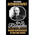 Amazon.com: The Classic Autobiography of John D. Rockefeller - Random ...