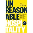 Unreasonable Hospitality: Guidara, Will: 9781529146820: Amazon.com: Books