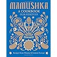 Mamushka: Recipes from Ukraine and Eastern Europe: Hercules, Olia ...