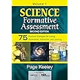 Science Formative Assessment, Volume 1: 75 Practical Strategies for ...