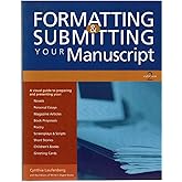 Amazon.com: Formatting & Submitting Your Manuscript: 9781582975719: Sambuchino, Chuck: Books