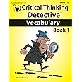 Critical Thinking Detective Vocabulary Book 1 - Fun Mystery Cases to ...
