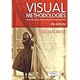 Visual Methodologies: An Introduction to Researching with Visual ...