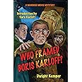 Who Framed Boris Karloff?: Kemper, Dwight: 9781887664745: Amazon.com: Books