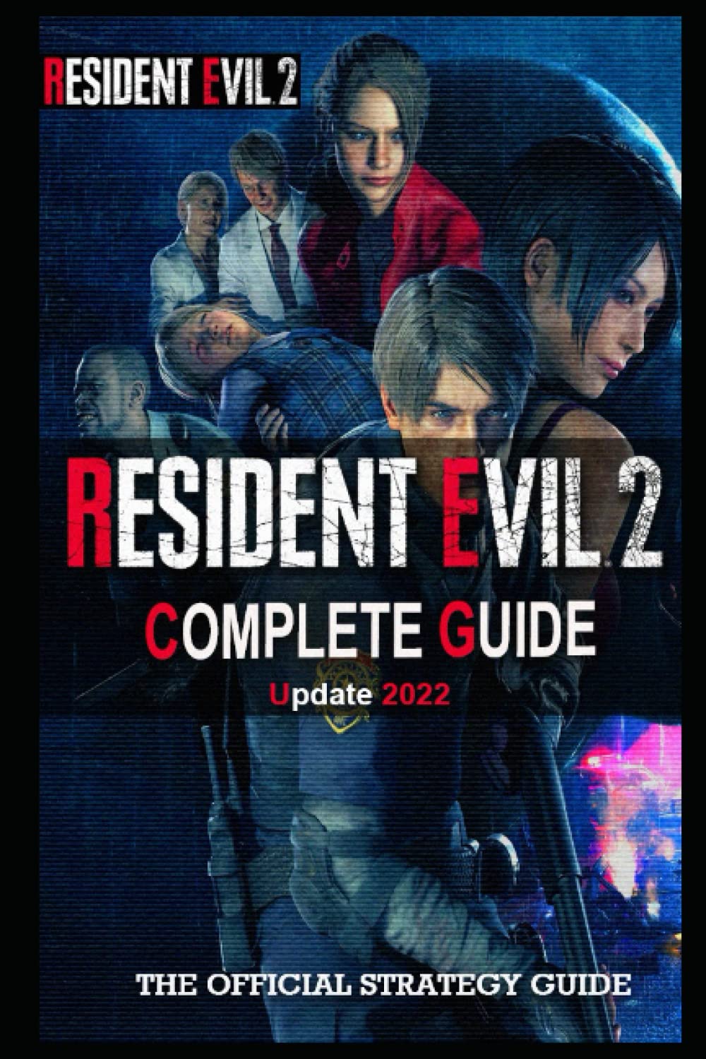 Mua Resident Evil 2 Remake Complete Guide ( Update 2022): Best Tips, Tricks and Strategies to ...