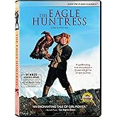 The Eagle Huntress: The True Story of the Girl Who Soared Beyond ...