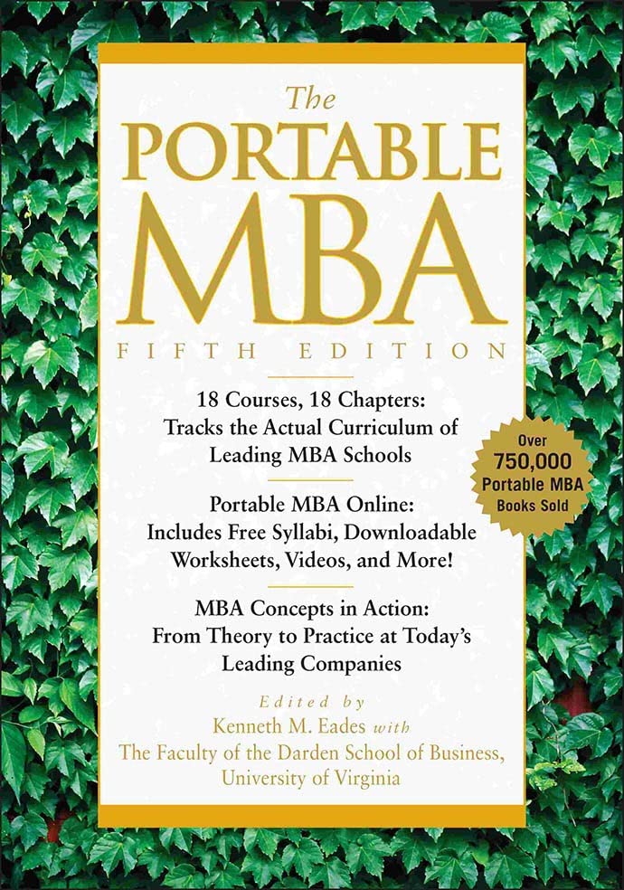 The Portable MBA: Eades, Kenneth M., Laseter, Timothy M., Skurnik, Ian ...