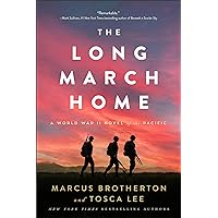 Amazon.com: The Long March Home: A World War II Novel of the Pacific ...