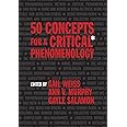 Amazon.com: 50 Concepts for a Critical Phenomenology: 9780810141148 ...