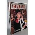 French Chic: How to Dress Like a Frenchwoman: Sommers, Susan ...