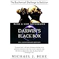 Darwin's Black Box: The Biochemical Challenge to Evolution: Behe ...