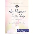 His Princess Bride: Love Letters from Your Prince: Shepherd, Sheri Rose ...