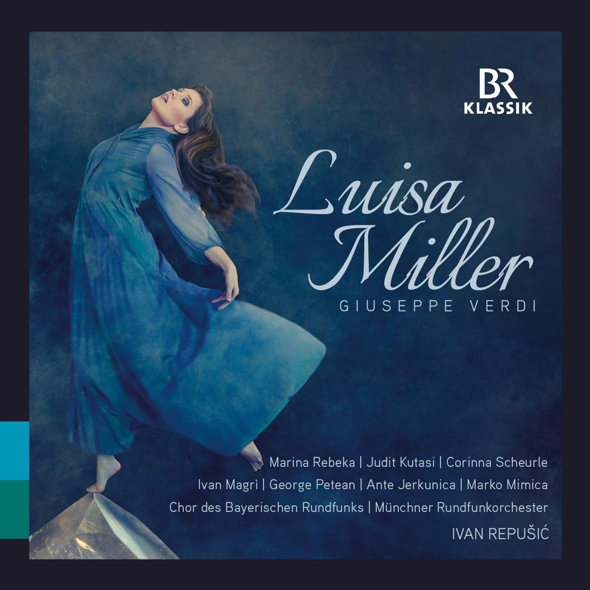 Verdi: Luisa Miller [Chor des Bayerischen Rundfunks; Howard Arman ...