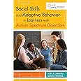 Social Skills and Adaptive Behavior in Learners with Autism Spectrum ...