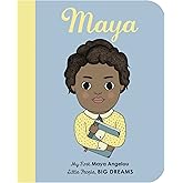 Maya Angelou: My First Maya Angelou [BOARD BOOK] (Volume 4) (Little ...