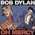 Bob Dylan - Oh Mercy - Amazon.com Music