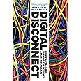 Digital Disconnect: McChesney, Robert W.: 9781620970317: Amazon.com: Books