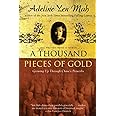 A Thousand Pieces of Gold: Growing Up Through China's Proverbs: Yen Mah ...