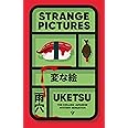 Amazon.com: Pushkin Vertigo Strange Pictures.: 9781805335399: Uketsu ...