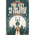Star Trek: The City on the Edge of... by Ellison, Harlan