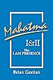 Amazon.com: Mahatma I & II: The I Am Presence (9780929385778): Brian ...