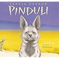 Pinduli: Cannon, Janell, Cannon, Janell: 9780152046682: Books - Amazon.ca