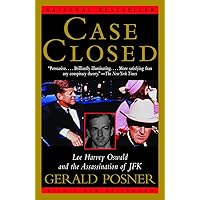Case Closed: Lee Harvey Oswald and the Assassination of JFK: Posner ...