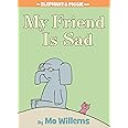 My Friend is Sad-An Elephant and Piggie Book: Willems, Mo ...