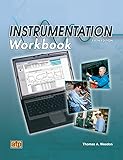 Instrumentation and Process Control Workbook Seventh Edition: Weedon ...