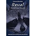 Rascal: Celebrating 50 Years of Sterling North's Classic Adventure ...
