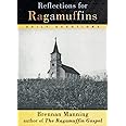 Reflections for Ragamuffins: Daily Devotions from the Writings of ...
