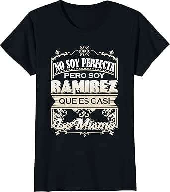 Amazon.com: Mujer Camiseta Apellido Ramirez Last name Ramirez T-Shirt ...