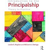 Introduction to the Principalship: Kaplan, Leslie S., Owings, William A ...
