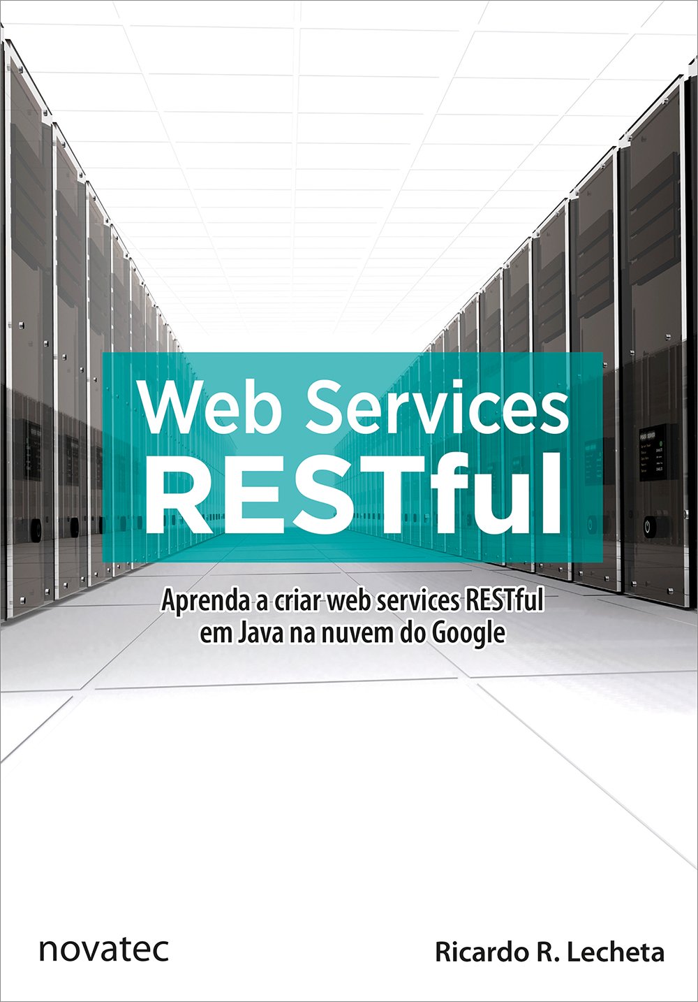 Web Services Restful PDF Ricardo R. Lecheta