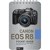 Canon EOS R: Pocket Guide: Buttons, Dials, Settings, Modes, and Shooting Tips (The Pocket Guide ...