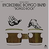 Incredible Bongo Band, Michael Viner, Keg Johnson - BONGO ROCK - Amazon ...