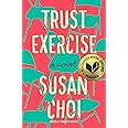 Amazon.com: Trust Exercise: A Novel: 9781250309884: Choi, Susan: Books
