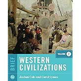 Amazon.com: Western Civilizations (Volume 1): 9781324042464: Cole ...