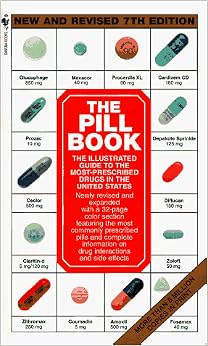 The Pill Book (7th Revised Edition) (7th ed): Silverman, Harold M ...