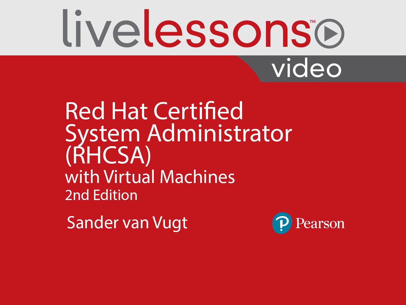 Watch Red Hat Certified System Administrator (RHCSA) with Virtual ...