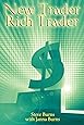 New Trader, Rich Trader: How to Make Money in the Stock Market: Steve ...