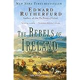 The Princes of Ireland: The Dublin Saga: Rutherfurd, Edward ...