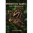 Amazon.com: Primitive War: 9781545500743: Pettus, Ethan: Books