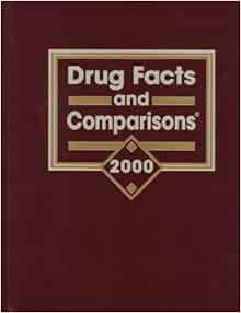 Drug Facts and Comparisons 2000 (2000 Drug Facts and Comparisons ...