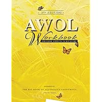 2nd Edition AWOL Workbook: For Food Addicts in Recovery: Authors ...