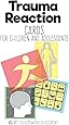 Amazon.com: Trauma Reaction Cards for Children & Adolescents: Toys & Games