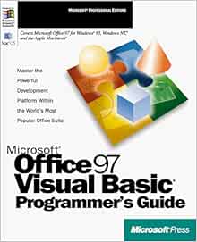 MS Office 97 Visual Basic Programmer's Guide (Microsoft Professional Editions): Microsoft Press ...