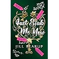 Amazon.com: Just Stab Me Now: 9781739431914: Bearup, Jill: Books