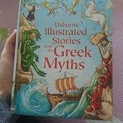 Illustrated Stories from the Greek Myths (Usborne Illustrated Stories ...